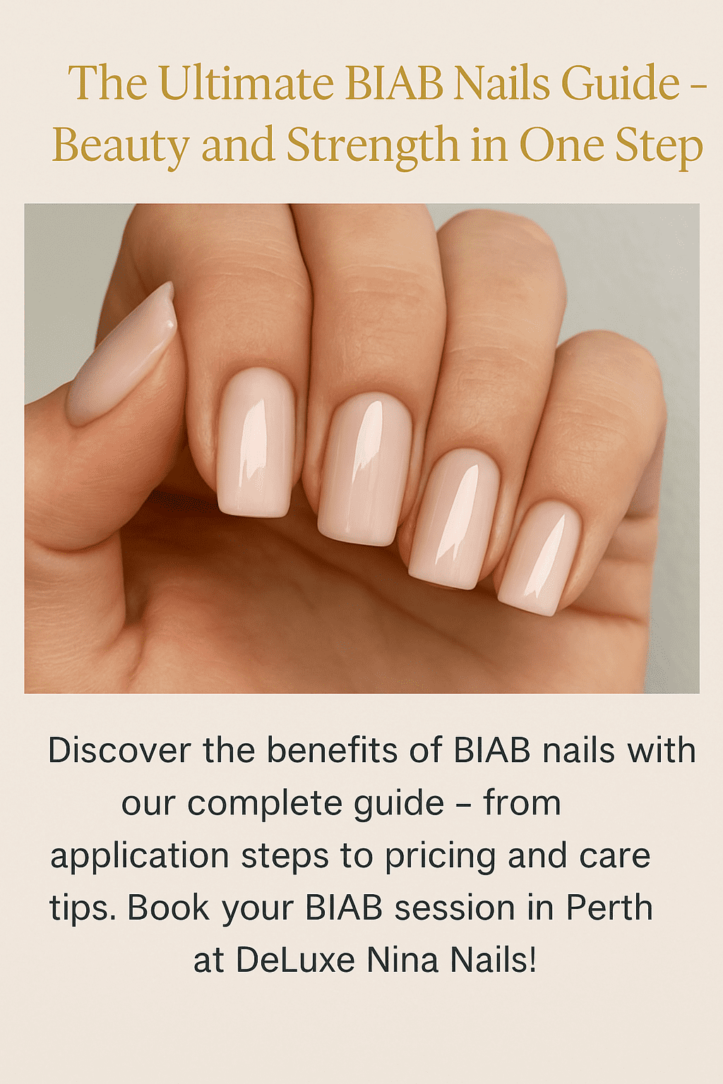 The Ultimate BIAB Nails Guide – Beauty and Strength in One Step ...